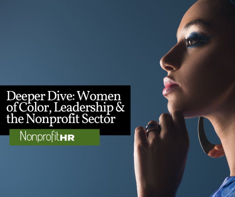 Deeper Dive Women Of Color Leadership And The Nonprofit Sector