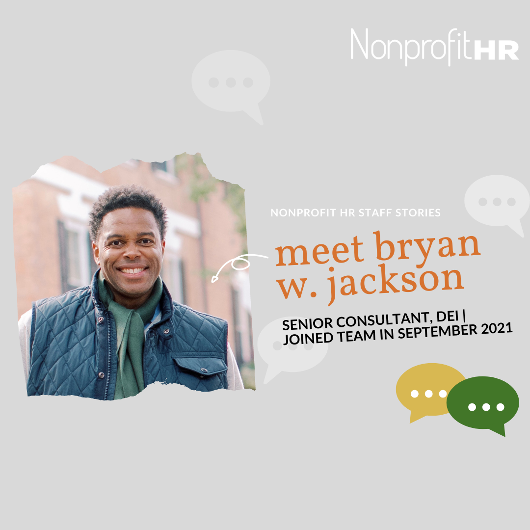 Nonprofit HR Staff Story: Bryan W. Jackson, MA | Nonprofit HR