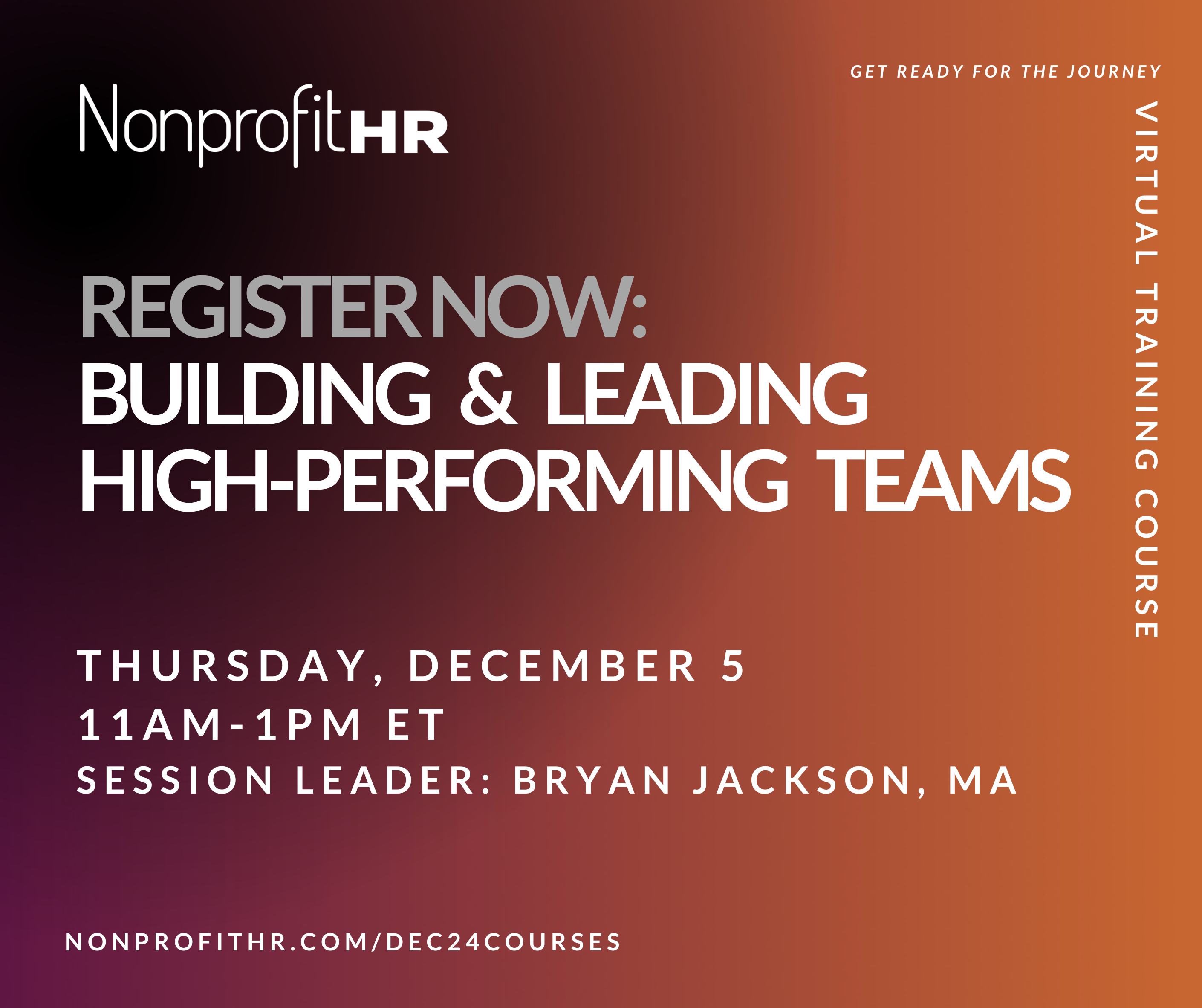 Building & Leading High-Performing Teams Training Course Building & Leading High-Performing Teams Training Course